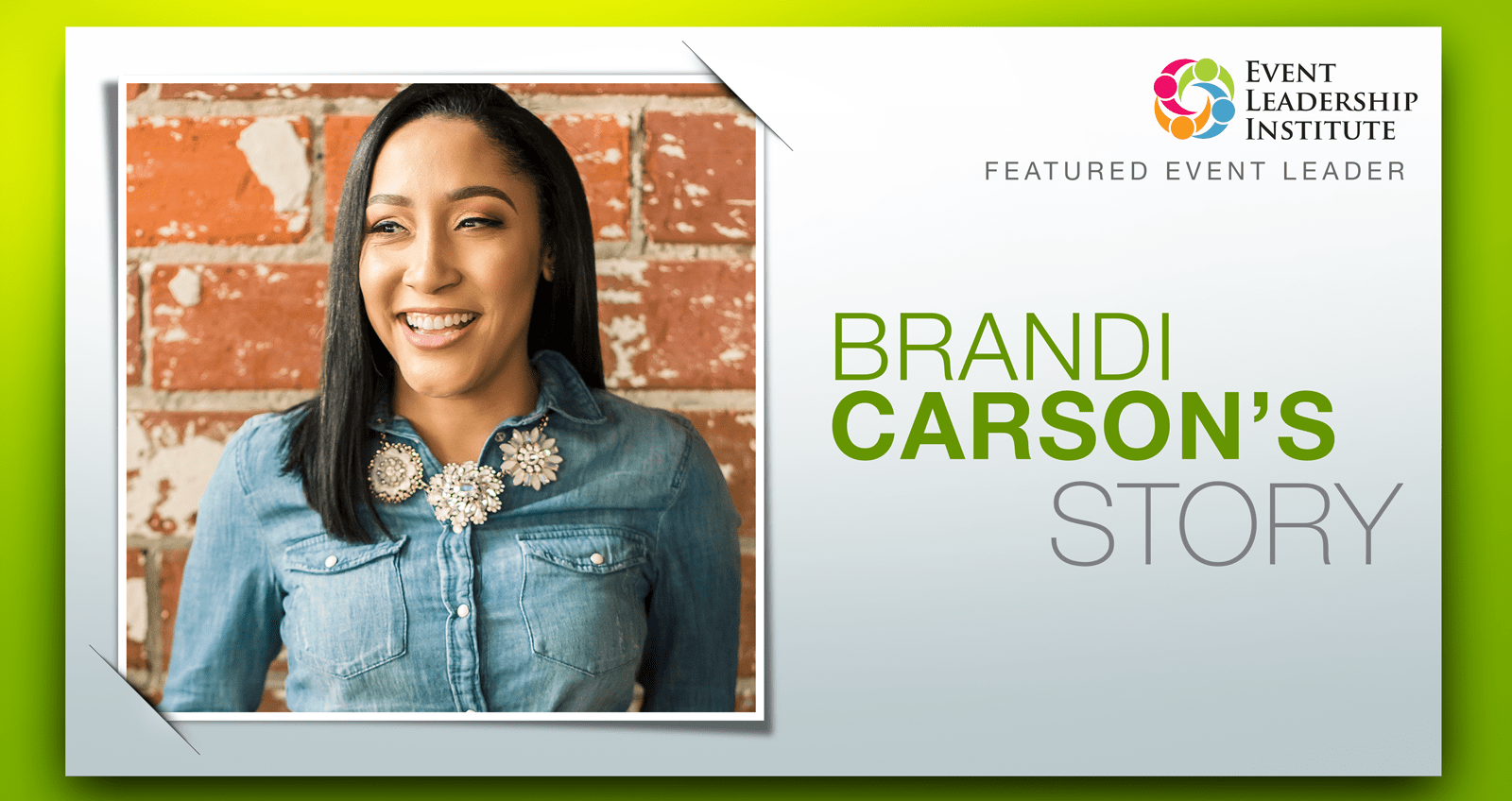 Your Story Blog Series: Brandi Carson | ELI